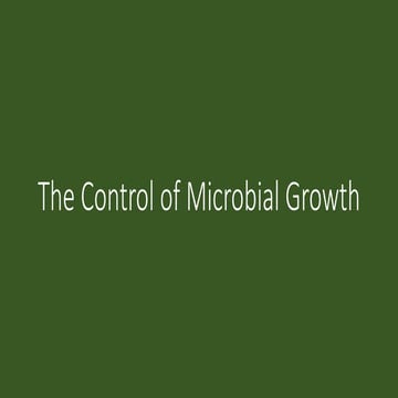 the control of microbial growth | PPTX