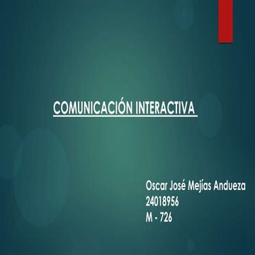 Comunicacion Interactiva | PPTX