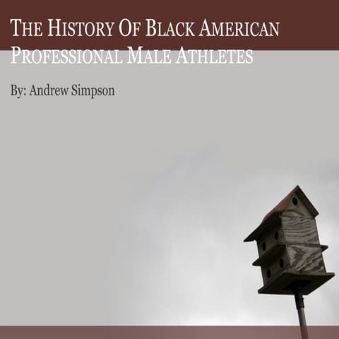 The History Of African American Professional Athletes | PDF