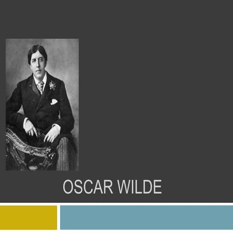 Oscar Wilde | PPTX | Family and Relationships