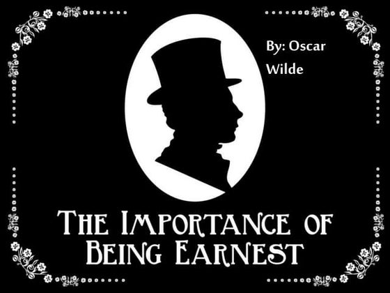 Importance of Being Earnest.pptx