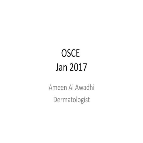 OSCE 3 - Dr Ameen Alawadhi | PPTX