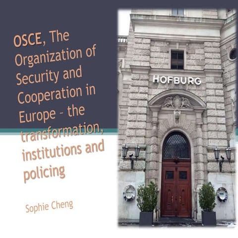 Osce – the organization of security and cooperation | PPTX