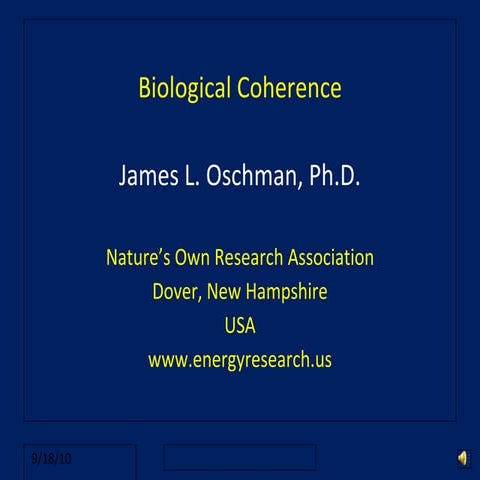 2010 Conference Conference - James Oschman, Ph.D. | PPT