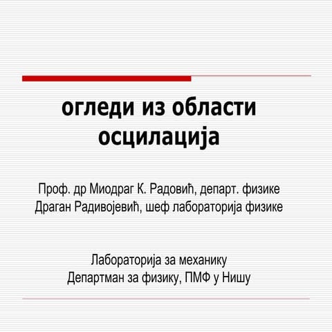 "Ogledi iz oblasti oscilacija" | PPT