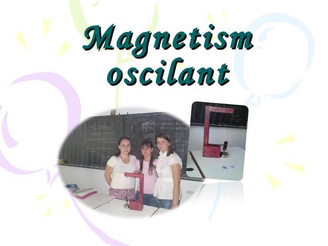 Pendul magnetic | PPT
