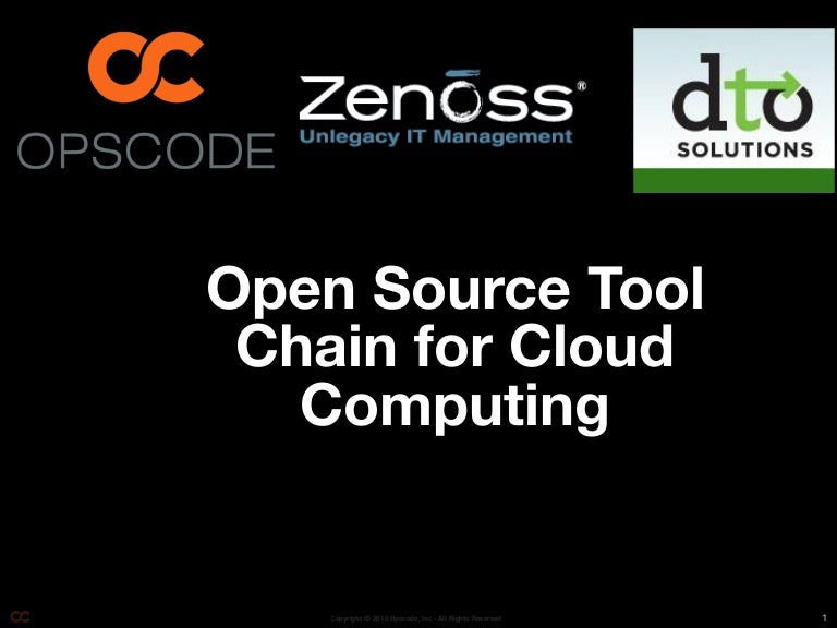 Oscon 2010 Open Source Tool Chains For Cloud Computing