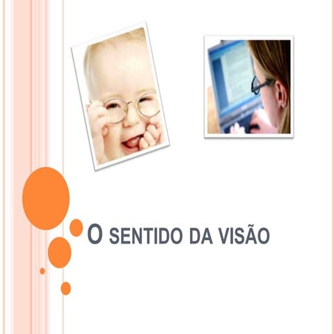 O sentido da visão | PPSX
