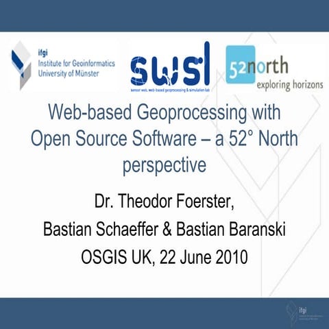 Web Based Geoprocessing With Open Source Software A 52°north