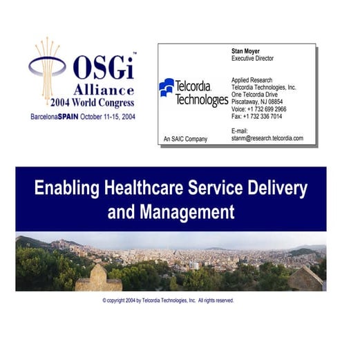 OSGi Service Platform in Healthcare Service Delivery and Management ...