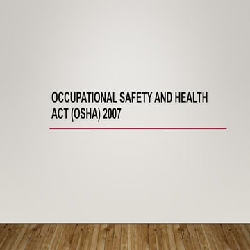 occupational safety and health act (OSHA) 2007 | PPT