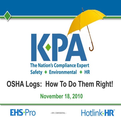 OSHA Logs: How To Do Them Right! | PPT