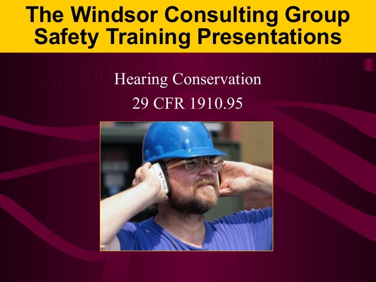 Osha Noise And Hearing Conservation
