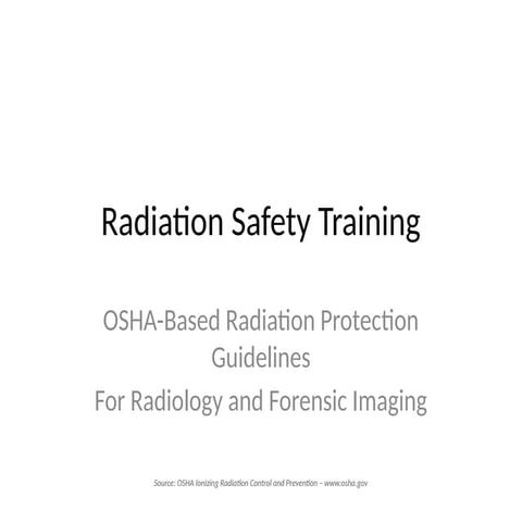 OSHA Radiation Safety and Training Slide | PPTX
