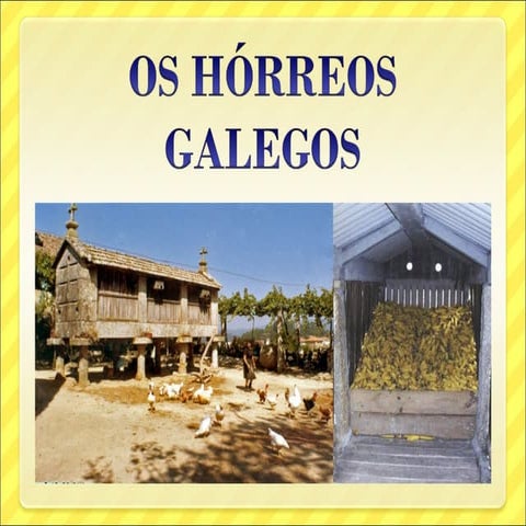 Os hórreos galegos | PPT