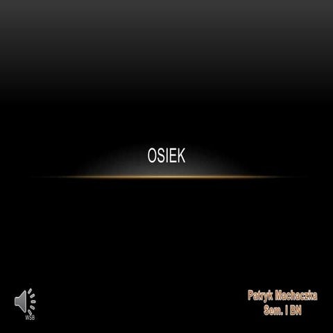 Osiek prezentacja | PPT