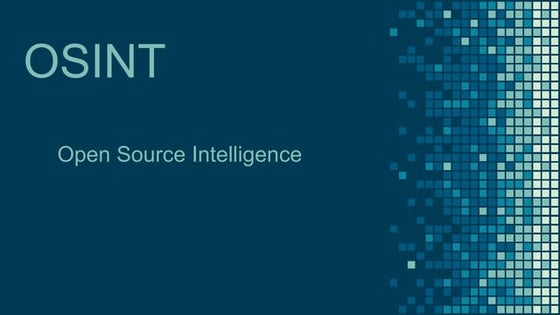 Osint {open source intelligence } | PPTX | Internet | Computing