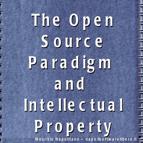 The Open Source Paradigm and Intellectual Property | PDF