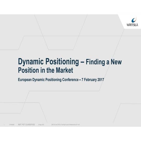 Dynamic Positioning – Finding a New Position in the Market | PPT