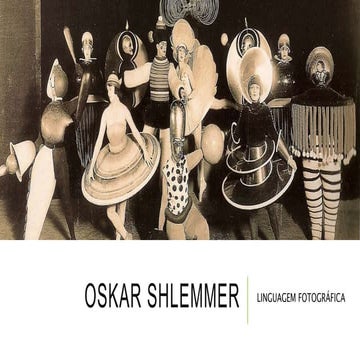 Oskar Shlemmer e o Balé Tríadico | PPT