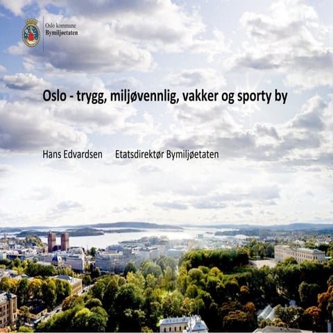 Oslo en trygg by | PPT