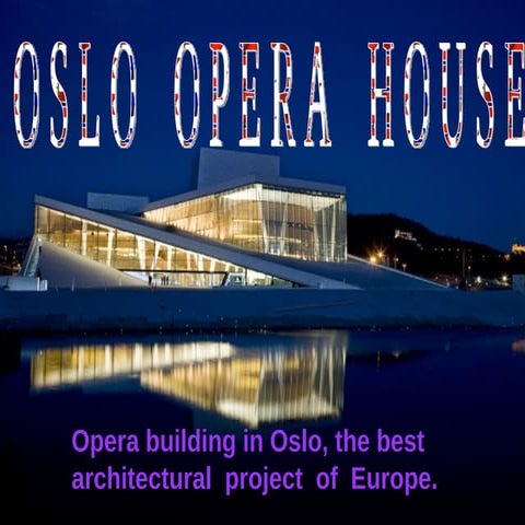 Oslo Opera House | PPS