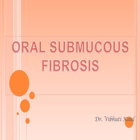 Oral Submucous Fibrosis | PPTX