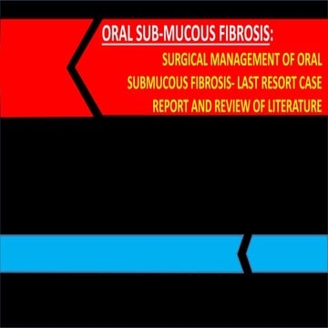 ORAL SUBMUCOUS FIBROSIS (OSMF) | PPTX