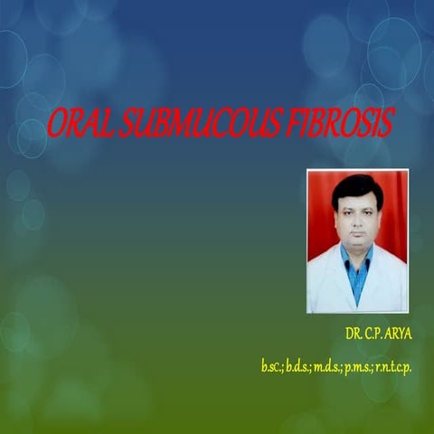 Oral Submucous Fibrosis | PPTX