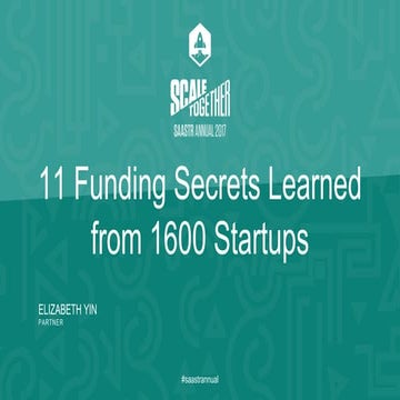 11 Funding Secrets Learned From 1,600 Startups | PPTX