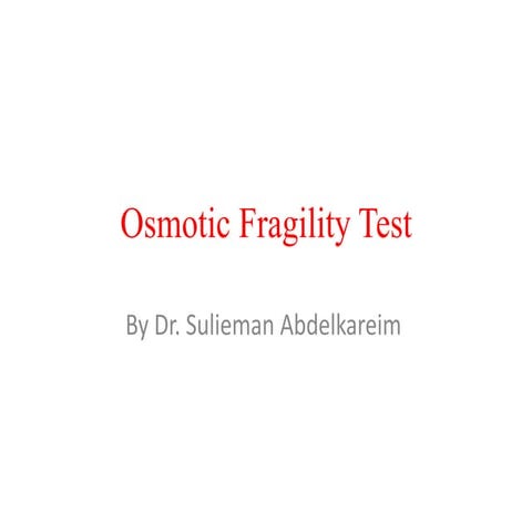 Osmotic Fragility Test | PPTX