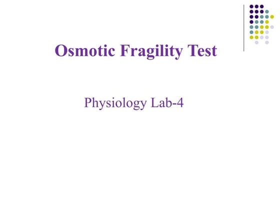 Osmotic Fragility Test | PPTX