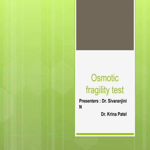 Osmotic fragility test | PPTX