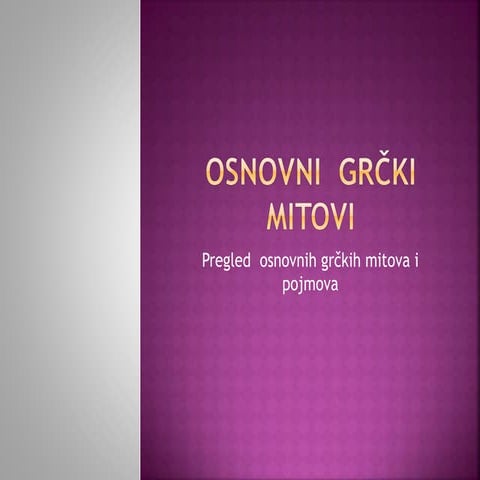 Osnovni grcki mitovi prezentacija BT.pptx