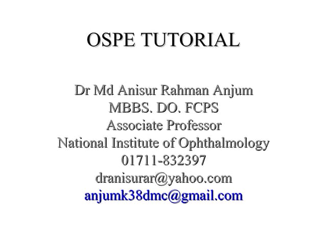 Ospe (objective structured practical examination) | PPT