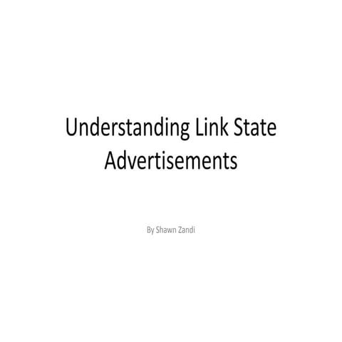 Introduction to Link State Advertisements (LSA) | PPTX