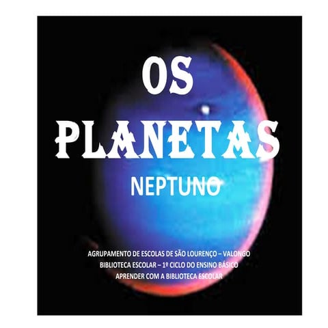 Os planetas - Neptuno | PPS