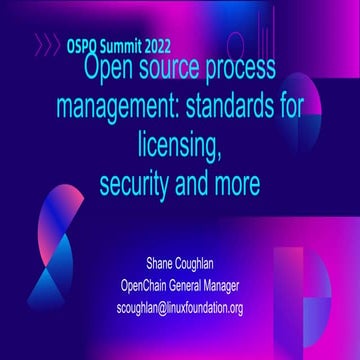 OSPO Summit 2022 - OpenChain | PPT