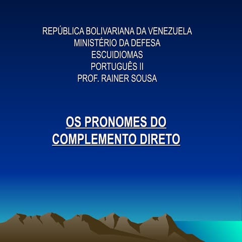 Os Pronomes Do Complemento Direto | PPT