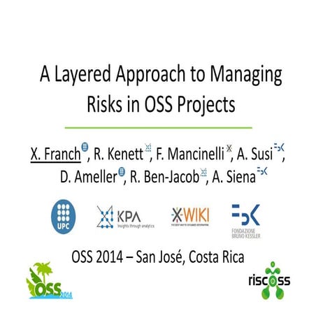 A layered approach to risk management in OSS projects - presented at OSS 2014 | PPT