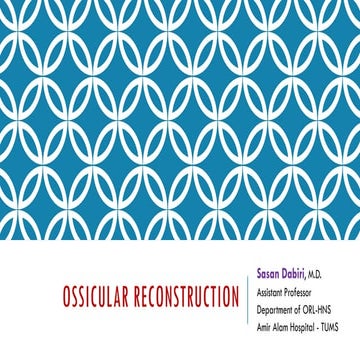 Tympanoplasty( Ossicular Chain Reconstruction) | PDF