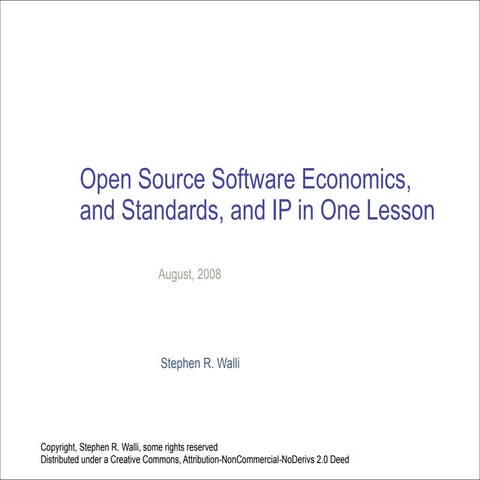 Open Source Software Economics, Standards, and IP in One Lesson | PDF