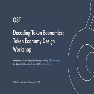 Decoding Token Economics: Token Economy Design Workshop - OST | Open ...