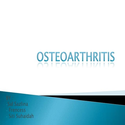 Osteoarthritis | PPTX