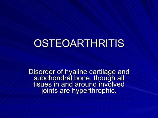 Osteoarthritis | PPT