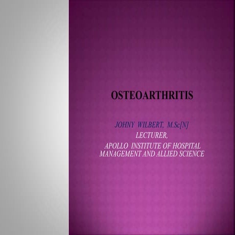Osteoarthritis | PPTX | Physical Therapy | Wellness