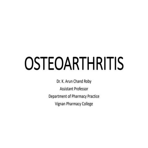 Osteoarthritis with mechanism, pathology and treatment | PPT