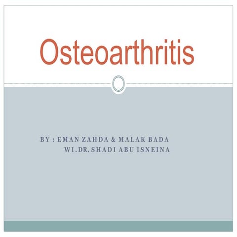 Osteoarthritis.pptx....................... | PPTX