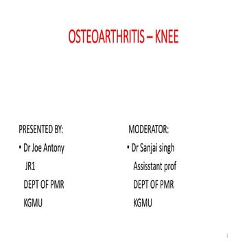 Osteoarthritis knee | PPTX