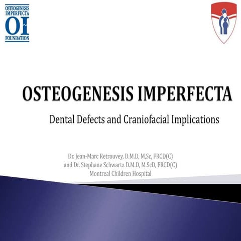Dental management of Osteogenesis imperfecta.slideshare | PPTX